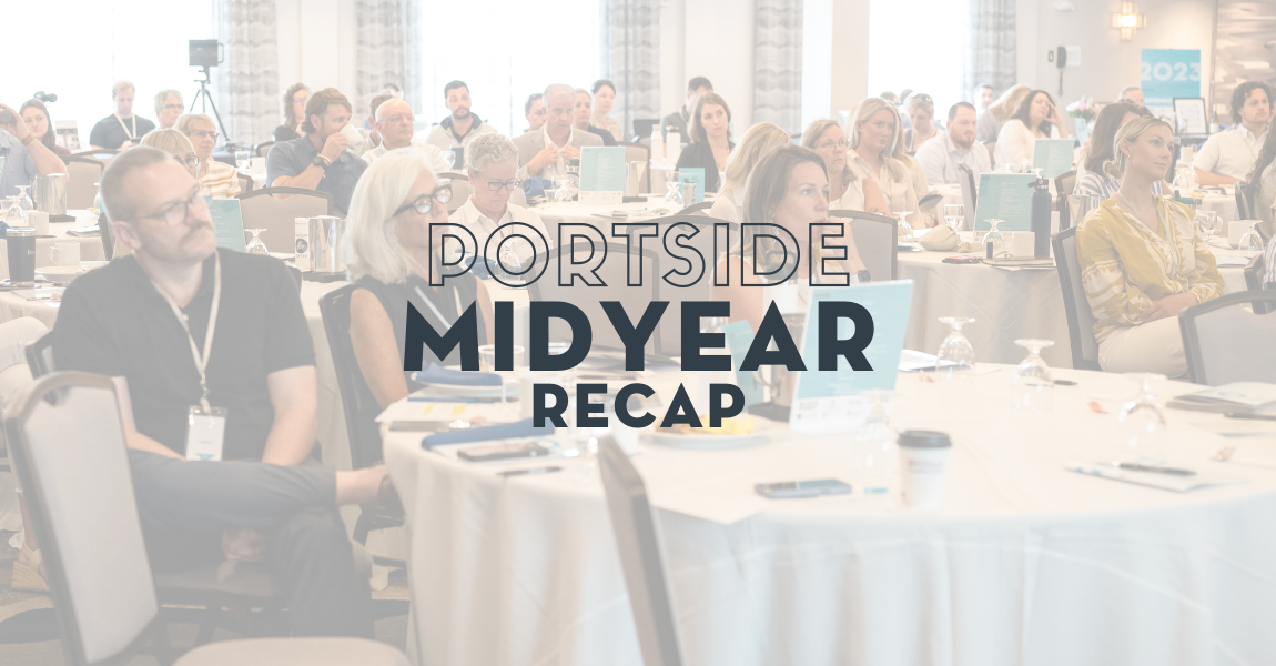 Portside Real Estate Group 2023 MidYear Event Recap!